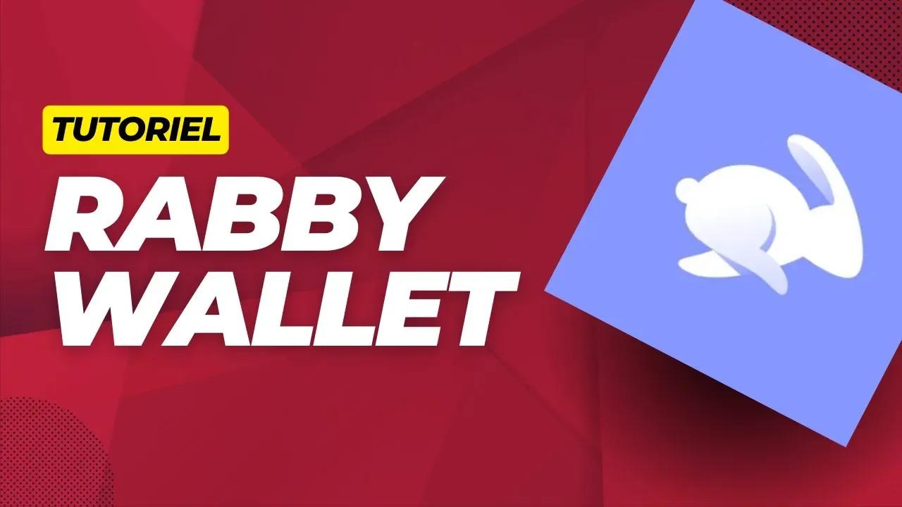 Tuto : comment utiliser Rabby wallet