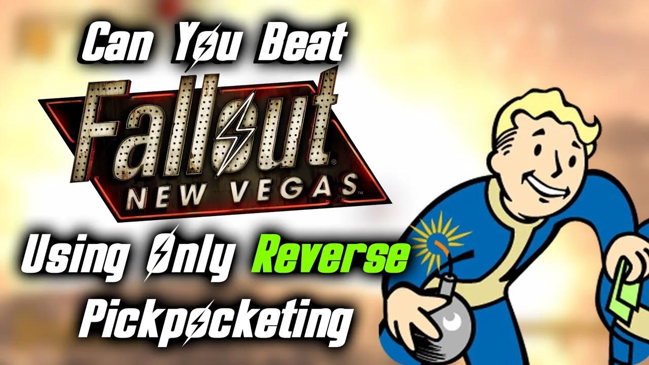 Can You Beat Fallout: New Vegas Using Only Reverse Pickpocketing?
