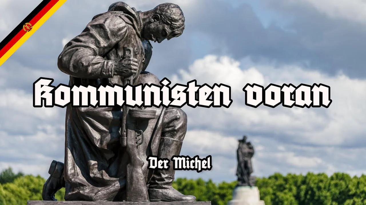Kommunisten voran - Der Michel - Rare German Communist Song