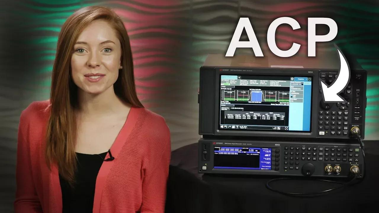 How to Make Adjacent Channel Power (ACP) Measurements