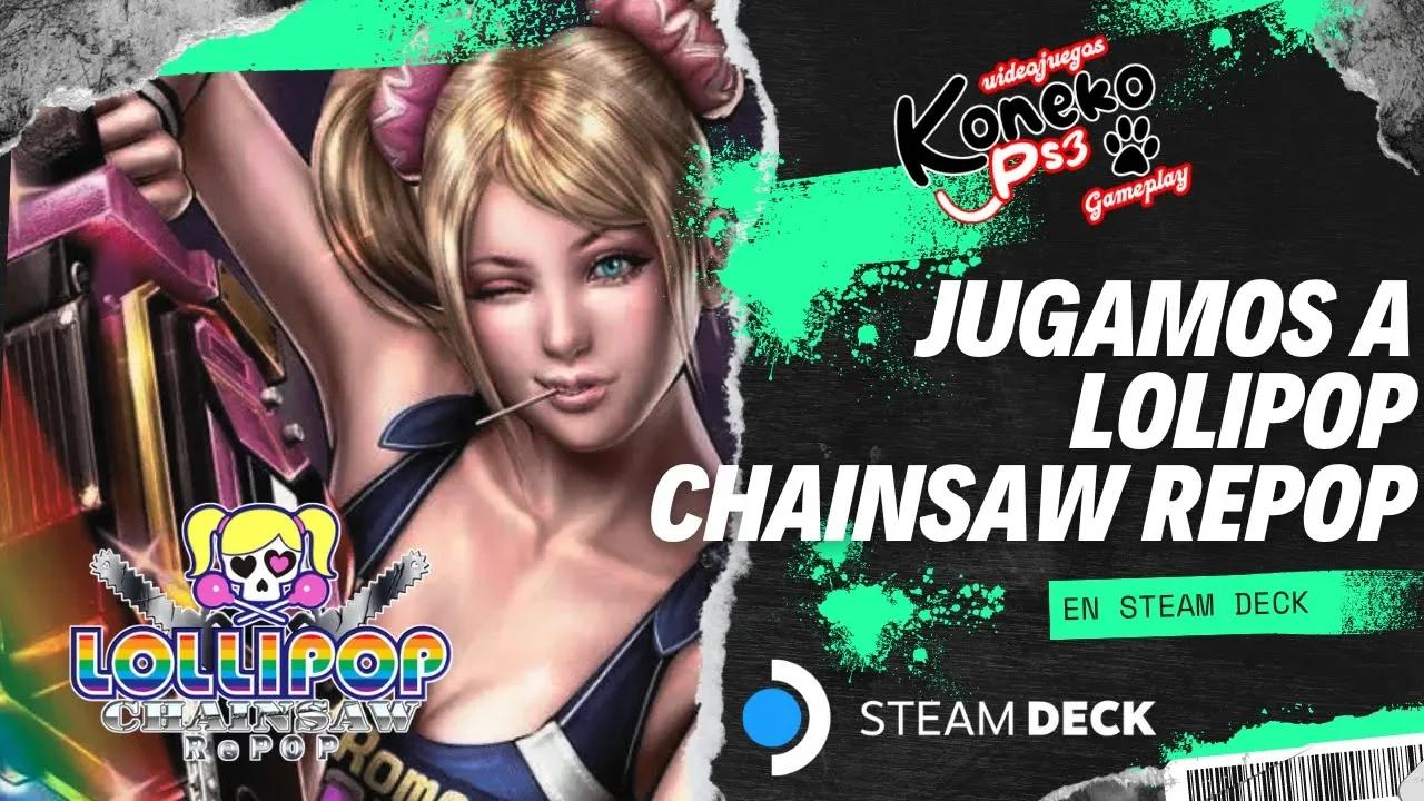 Lollipop Chainsaw RePop en Steam Deck: ¡No vas a creer cómo se juega!