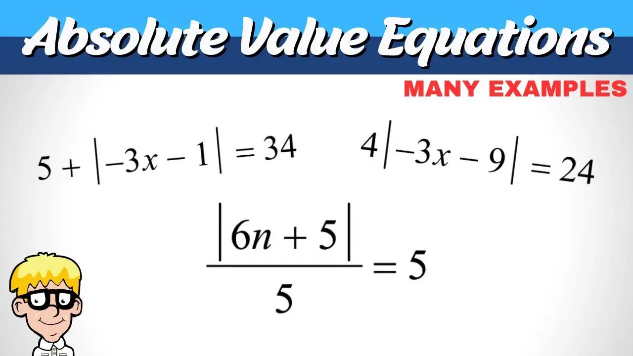 How to Solve Absolute Value Equations Algebra