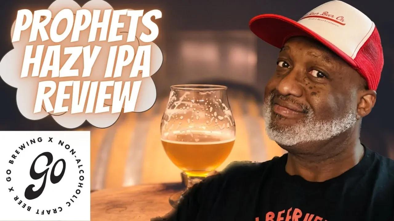 Go Brewing Hazy Prophets IPA Beer Review