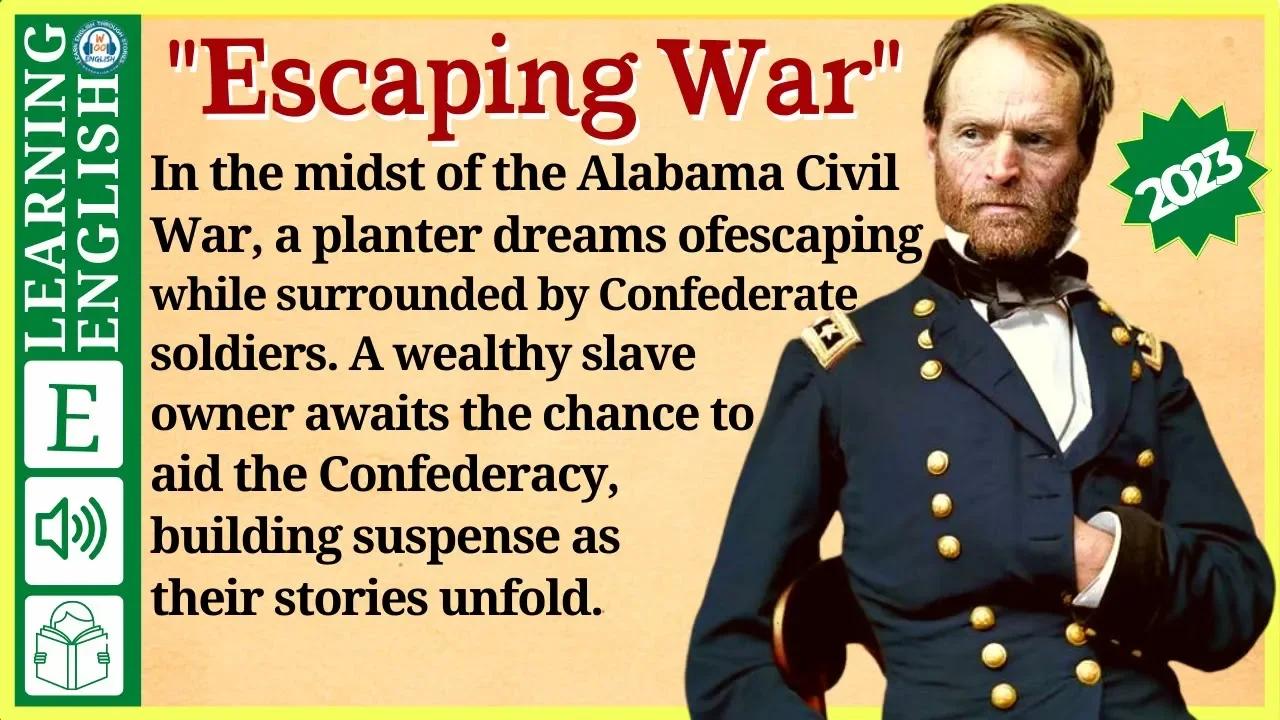 learn English through story level 2 ⭐ Escaping War
