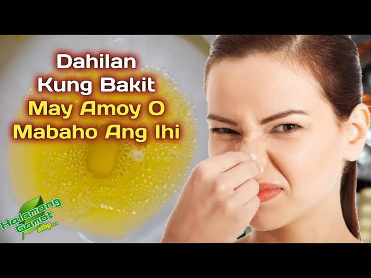 Dahilan Kung Bakit Mabaho O Hindi Kaaya aya Ang Amoy Nang Ihi ...