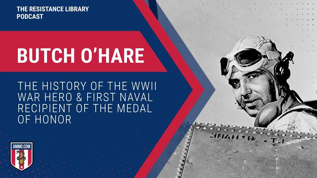 Butch O'Hare: The History of the WWII War Hero and First Naval ...