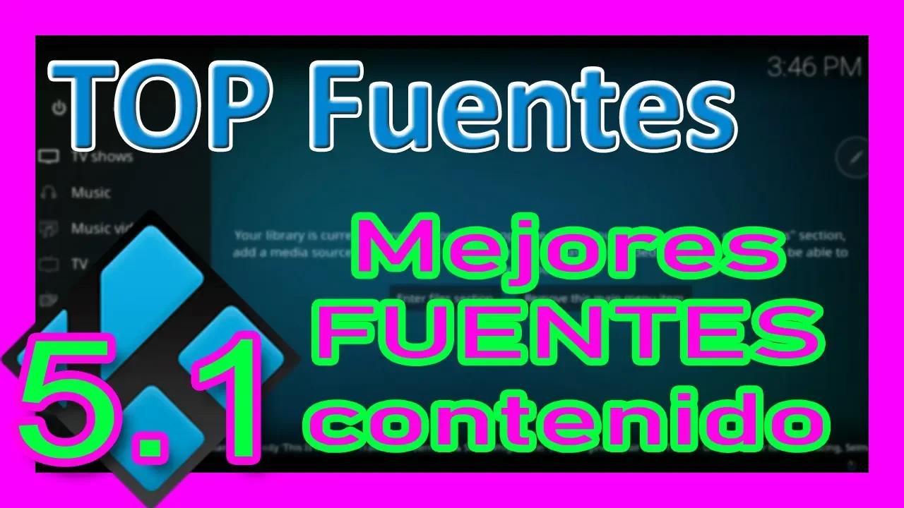 💠 TOP 4 fuentes para KODI 🔥 LAS MEJORES Fuentes con contenido ...