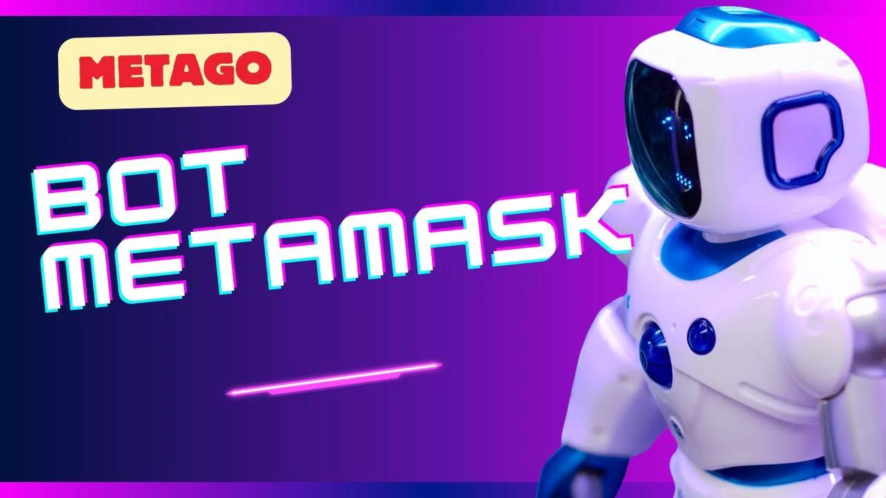 METAGO BOT TRADING METAMASK