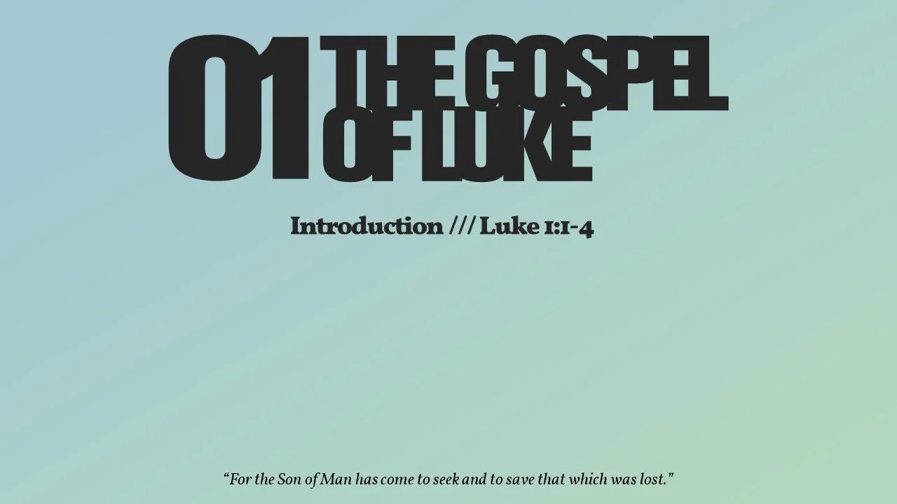 Bible Study: Luke Introduction