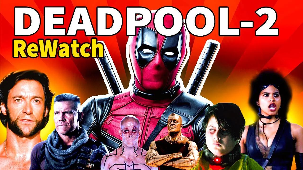 Before Deadpool 3 Recap of Deadpool 2 Movie Explained in HINDI in 14 ...