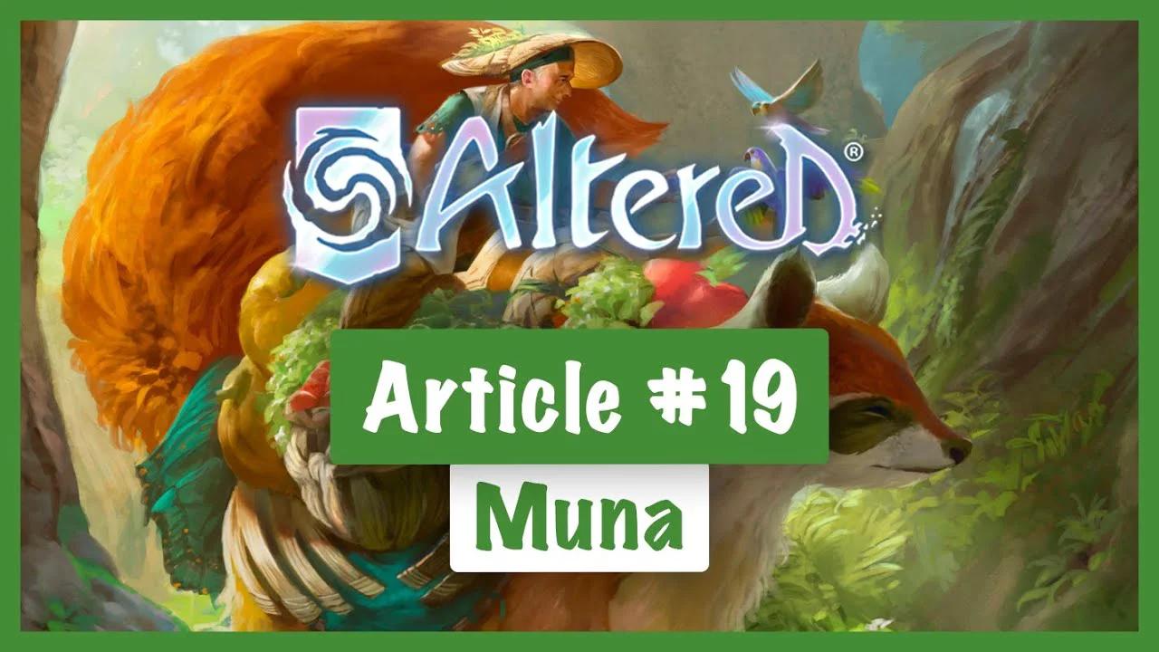 🧭 Altered → Article #19 : Muna