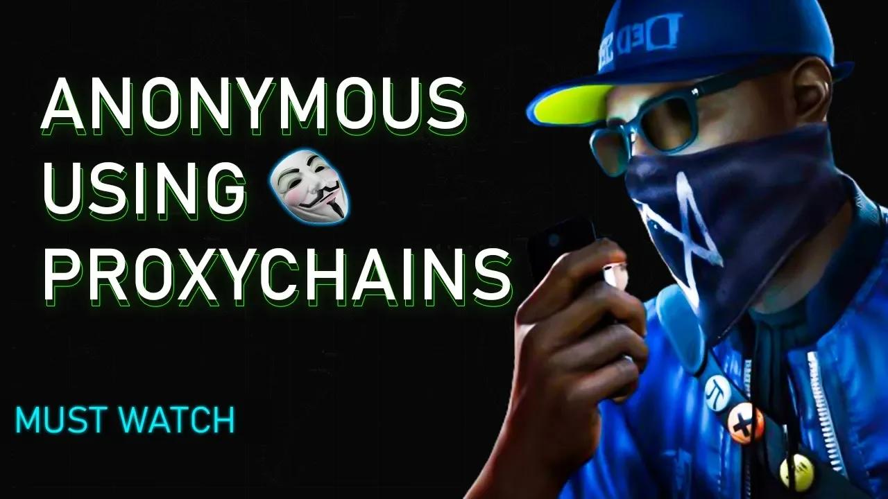 How to Become Anonymous using Proxychains | with Kali Linux and ...