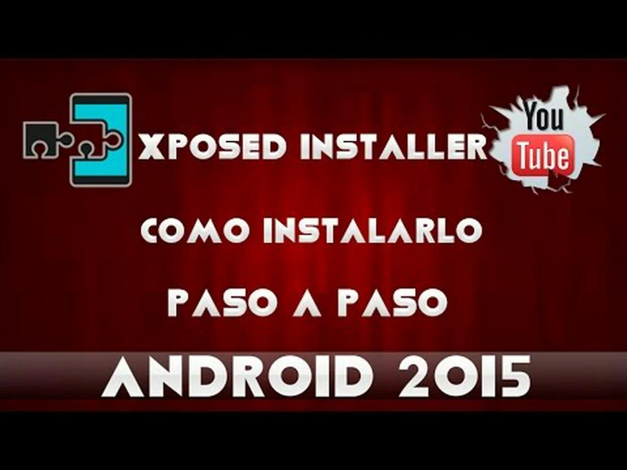 Como Instalar Xposed Installer/Framework Android 2015
