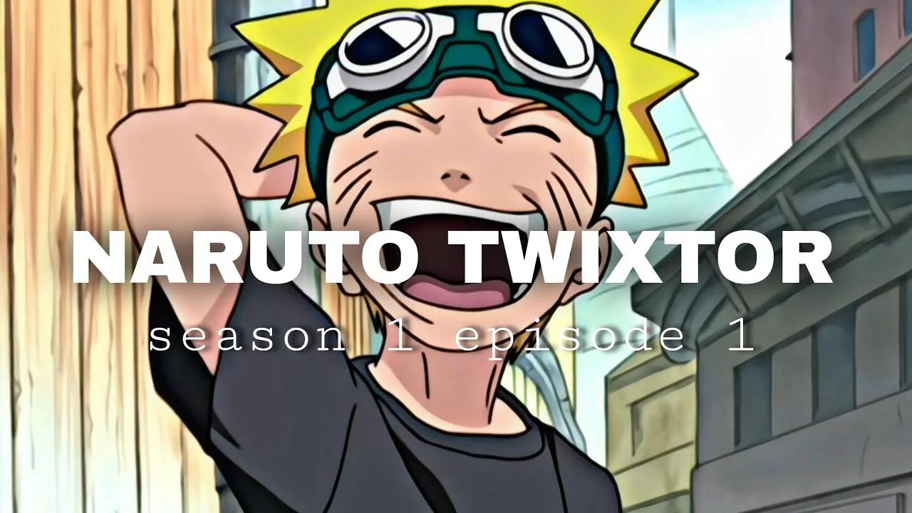 Naruto twixtor scenes pt1 | s1 e1 | Naruto Twixtor