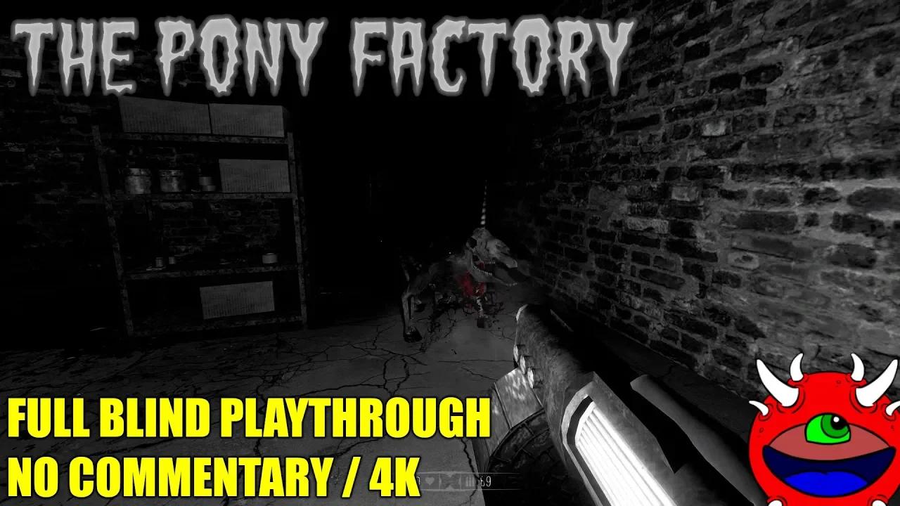 The Pony Factory - Full Blind Playthrough - No Commentary Gameplay