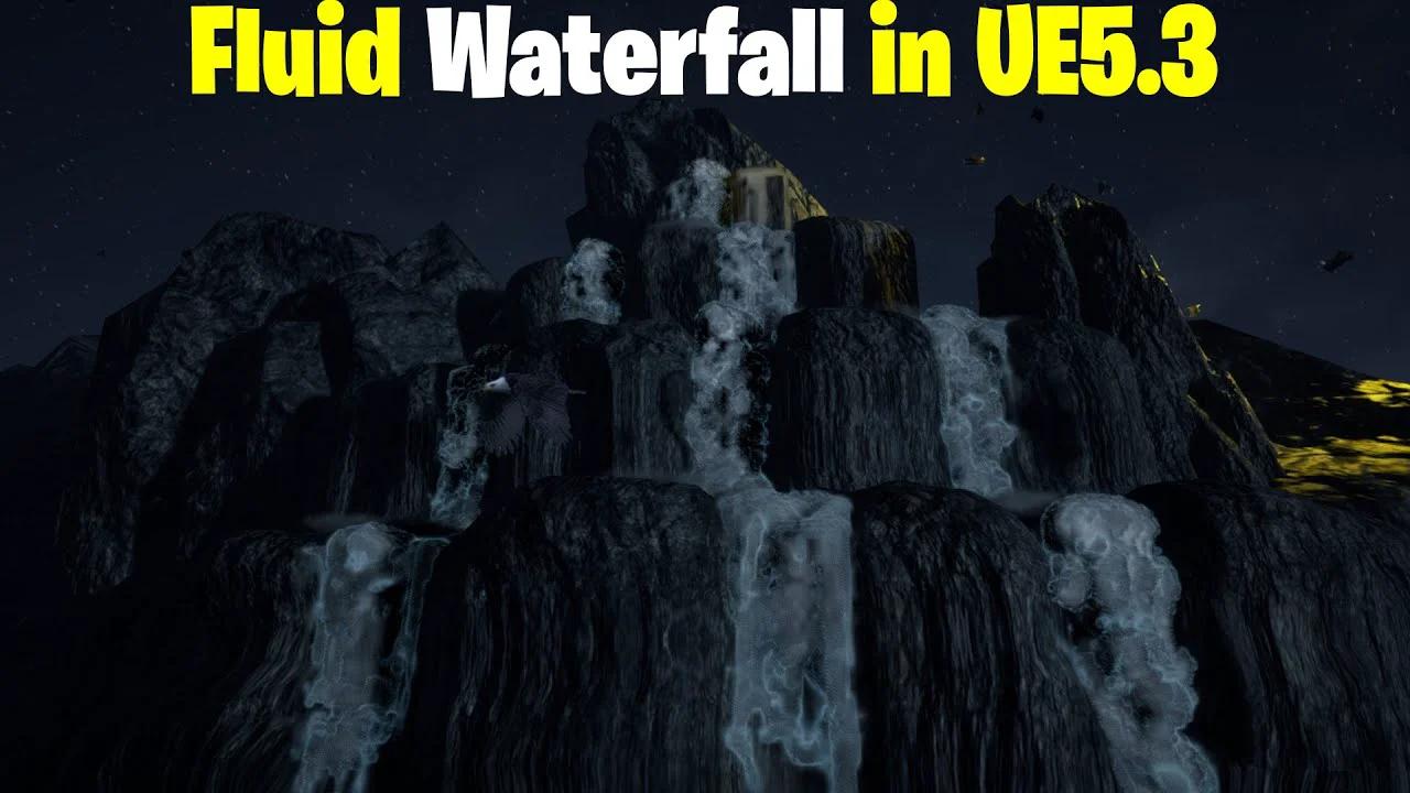 Fluid Waterfall In Ue5 3 Niagara Tutorial Download Files