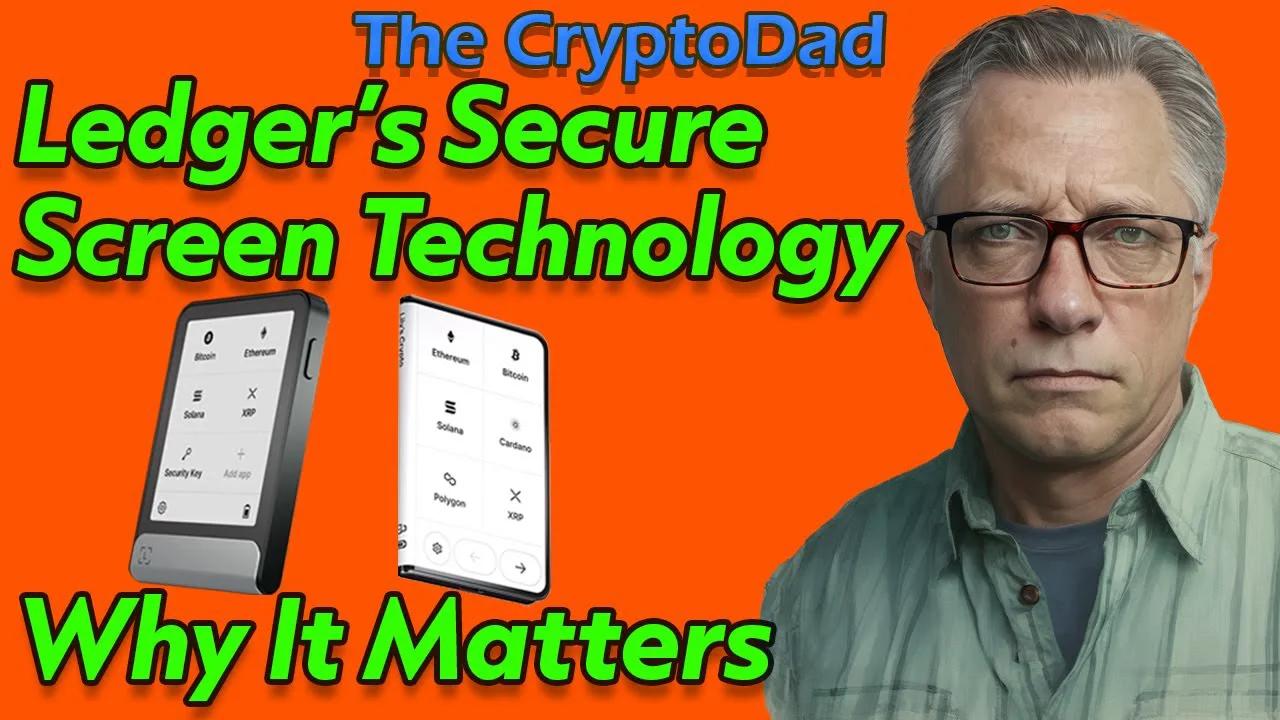 Ledger’s Game-Changing Secure Screen Technology Explained 🚀
