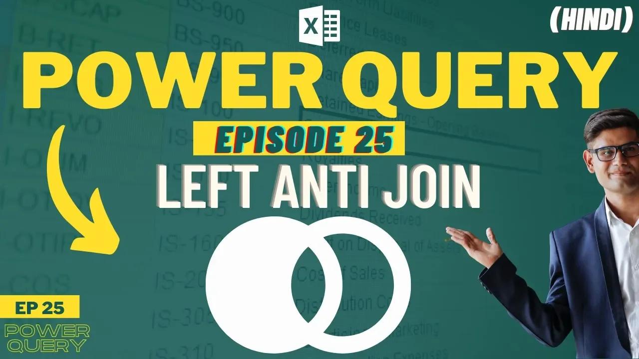 Left Anti Join In Power Query Power Query Masterclass Ep25 Get