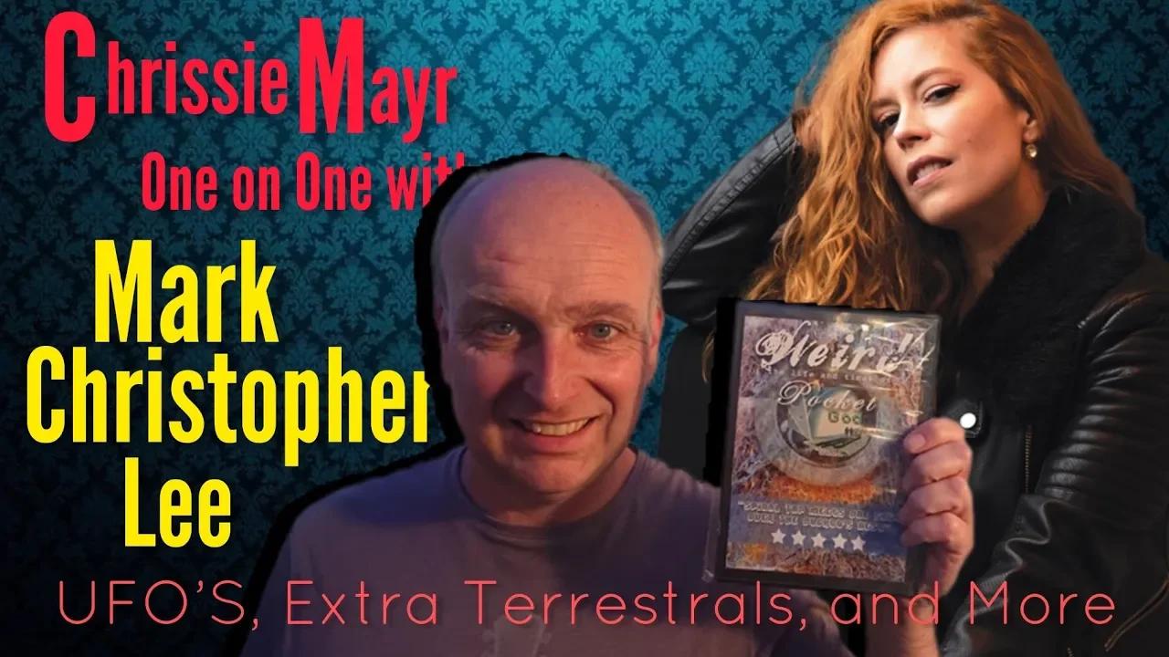Chrissie Mayr Podcast Recording with Mark Christopher Lee - UFO Expert!