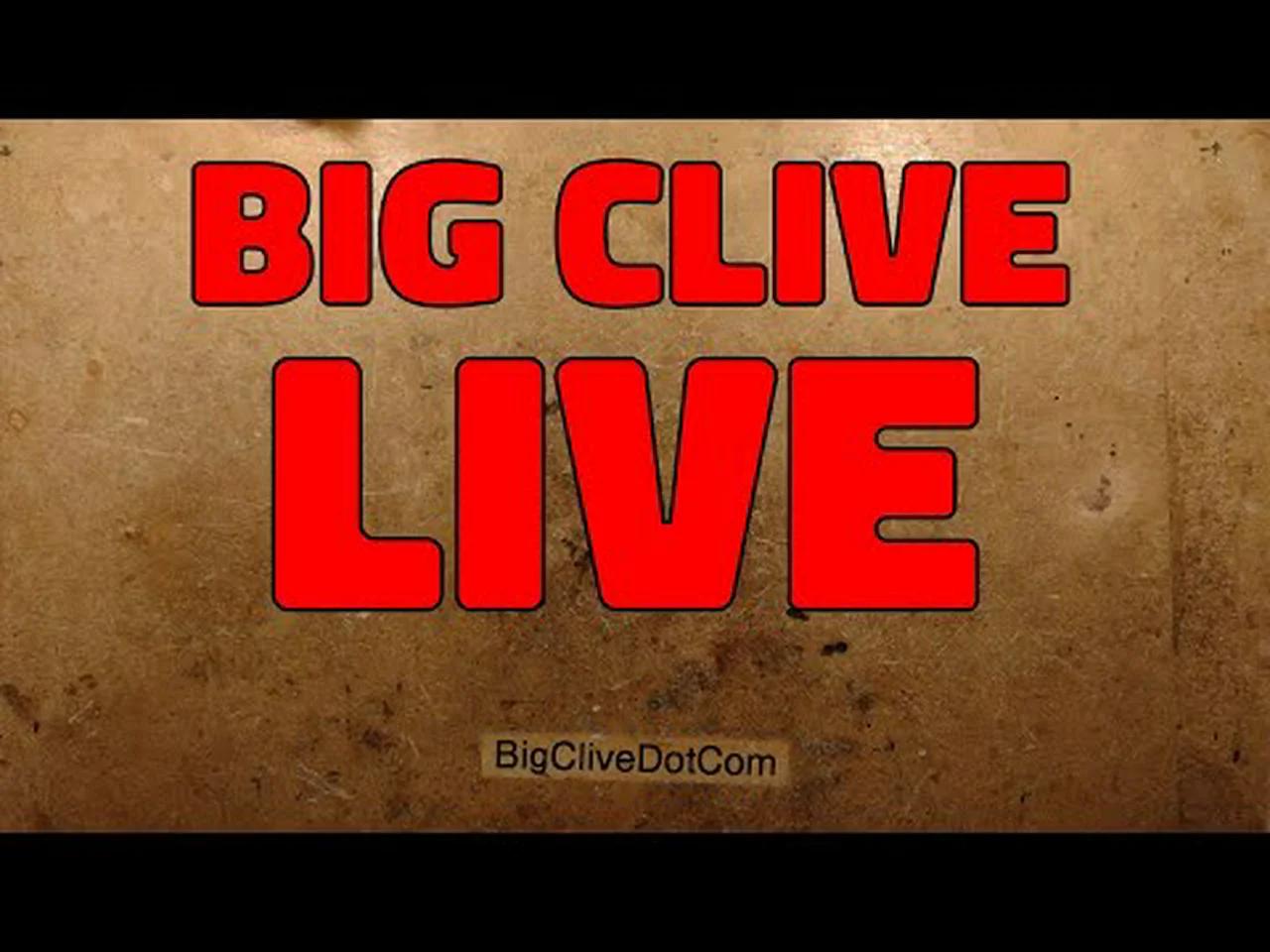 Big Clive Live Stream