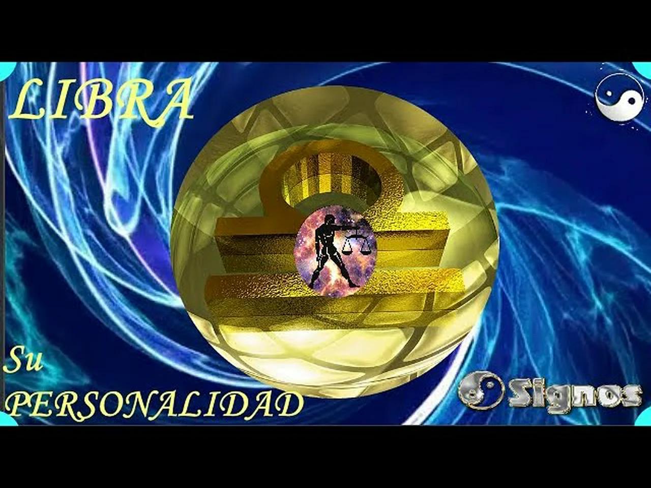 ♎ LIBRA, Una Personalidad Equilibrada