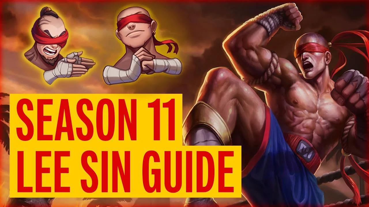 Season 11 COMPLETE Lee Sin Guide | How to Play Lee Sin in Season 2021