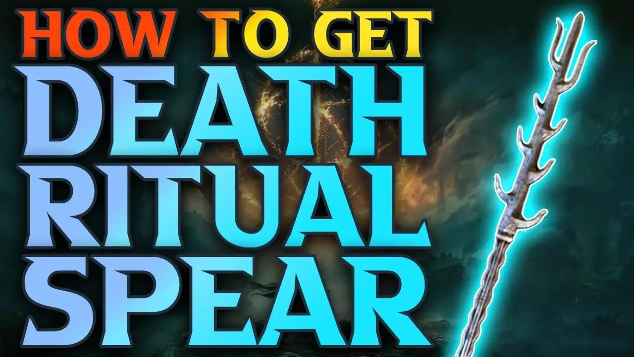 Elden Ring Death Ritual Spear Location