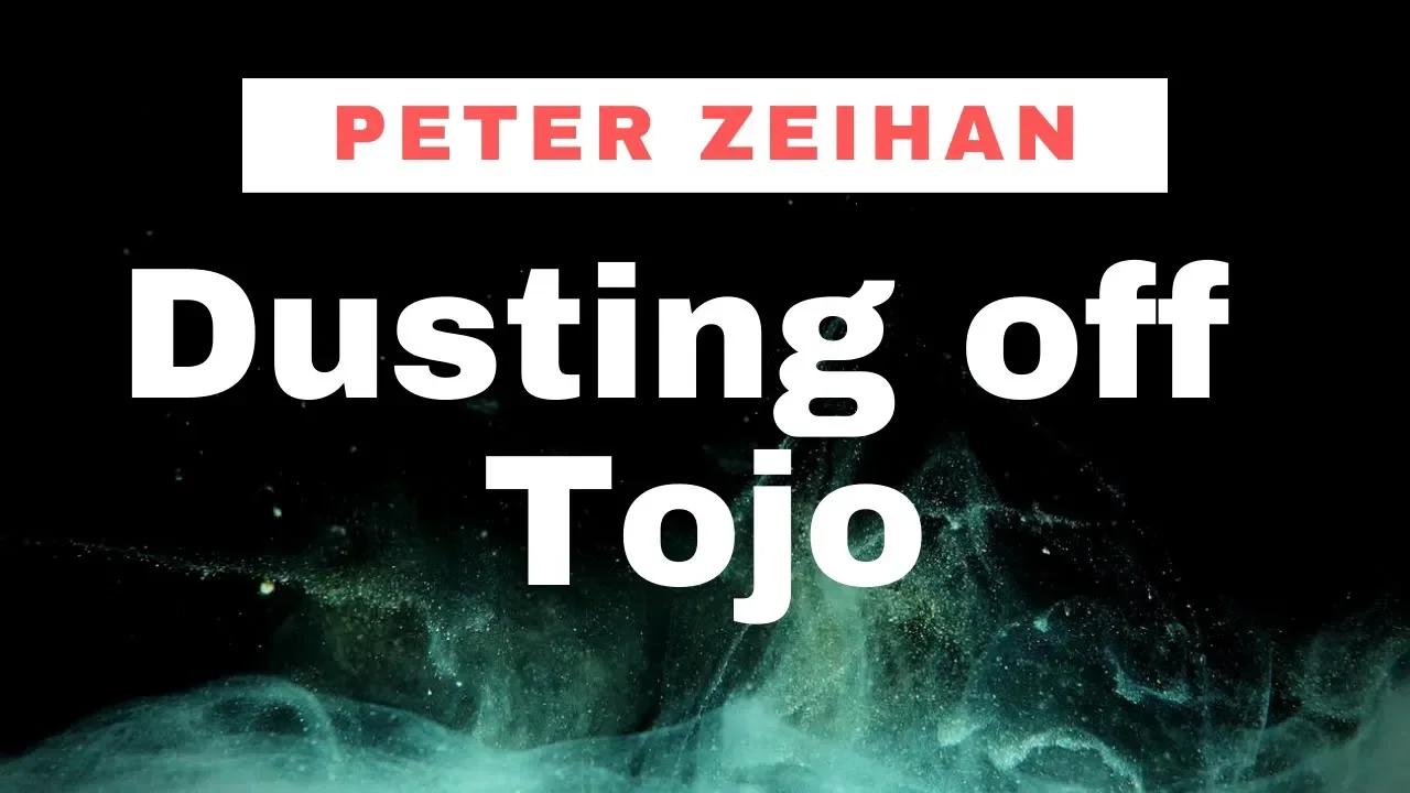 Dusting Off Tojo | Peter Zeihan on the Geopolitics of Japan