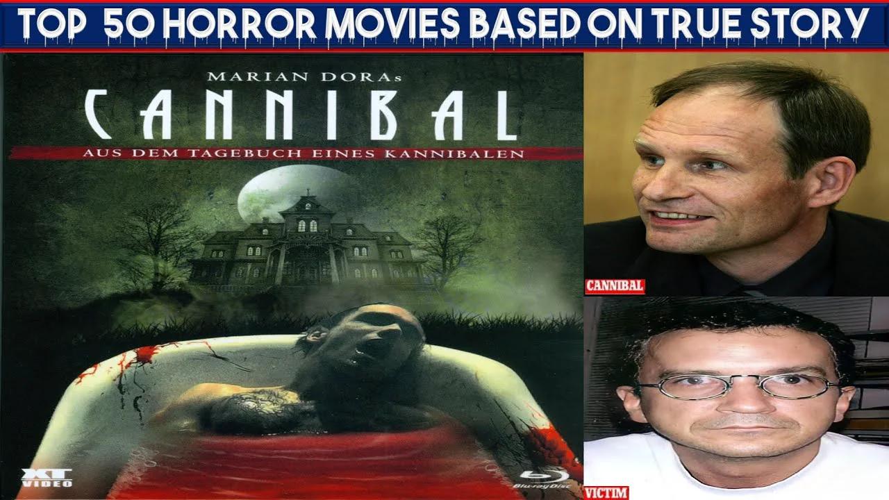 Cannibal (2006) | Series 3 | Top 50 Horror Movies Inspired by True Events