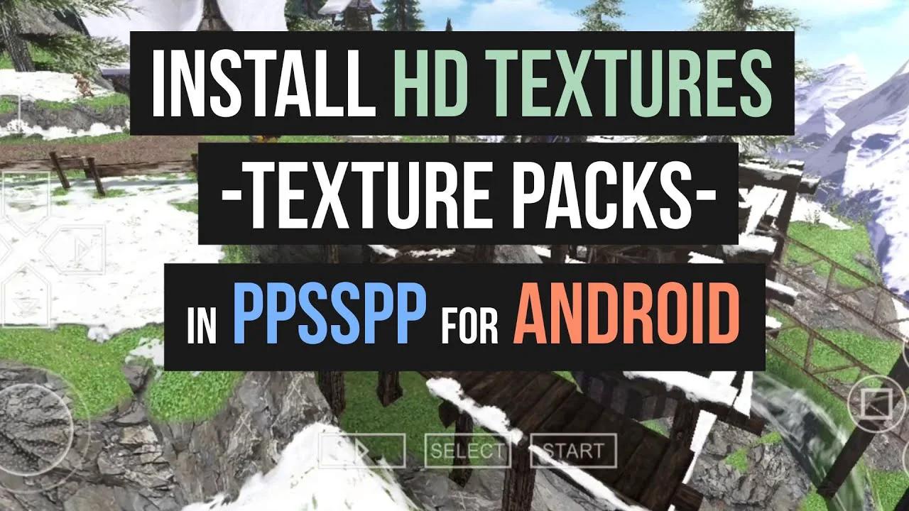 How to Install HD Textures (Texture Packs) in PPSSPP for Android