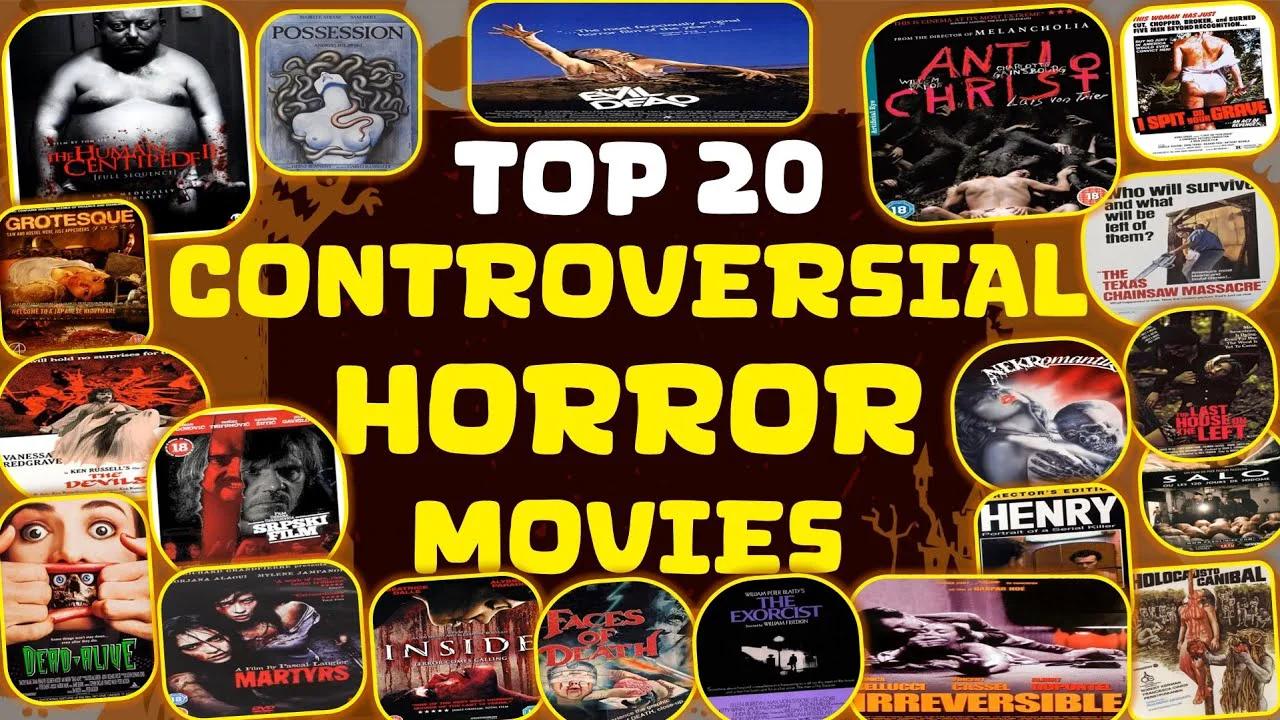 Top 20 Most Controversial Horror Movies of All Time