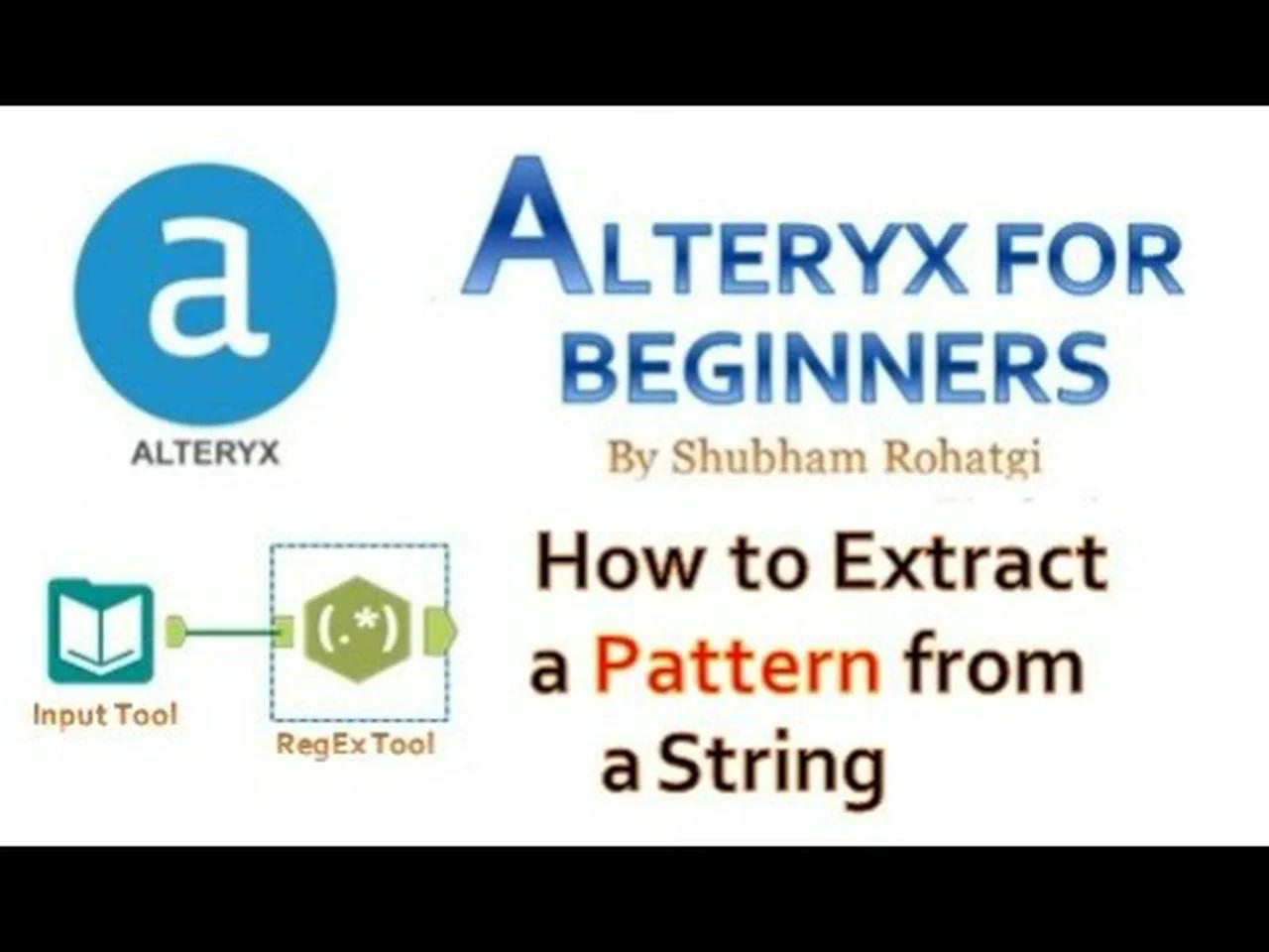 Alteryx How To Extract A Pattern From A String By Regex Tool