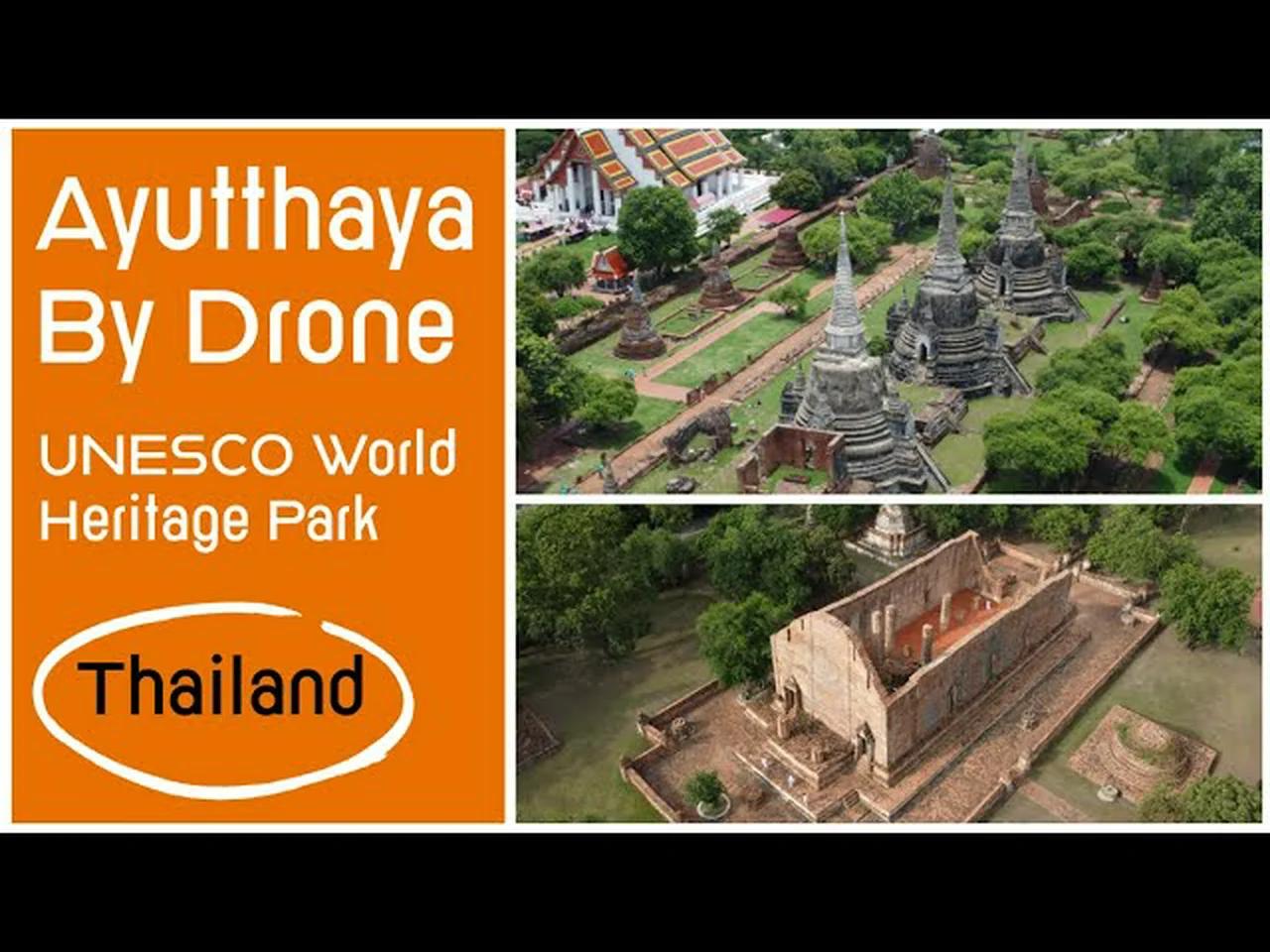 Ayutthaya Historical Park by Drone - Top 6 Temple Ruins - UNESCO World ...