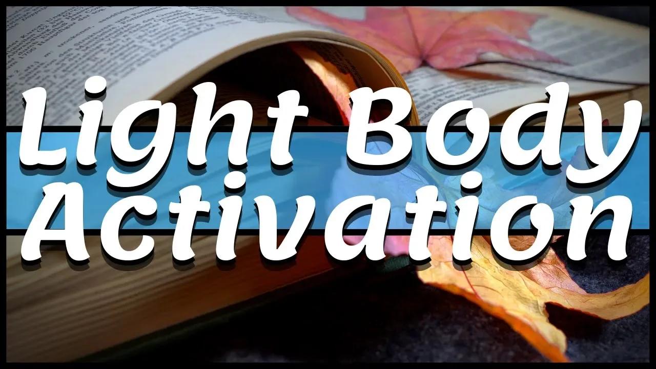 Light Body Activation Completion - Healing Affirmations From The ...