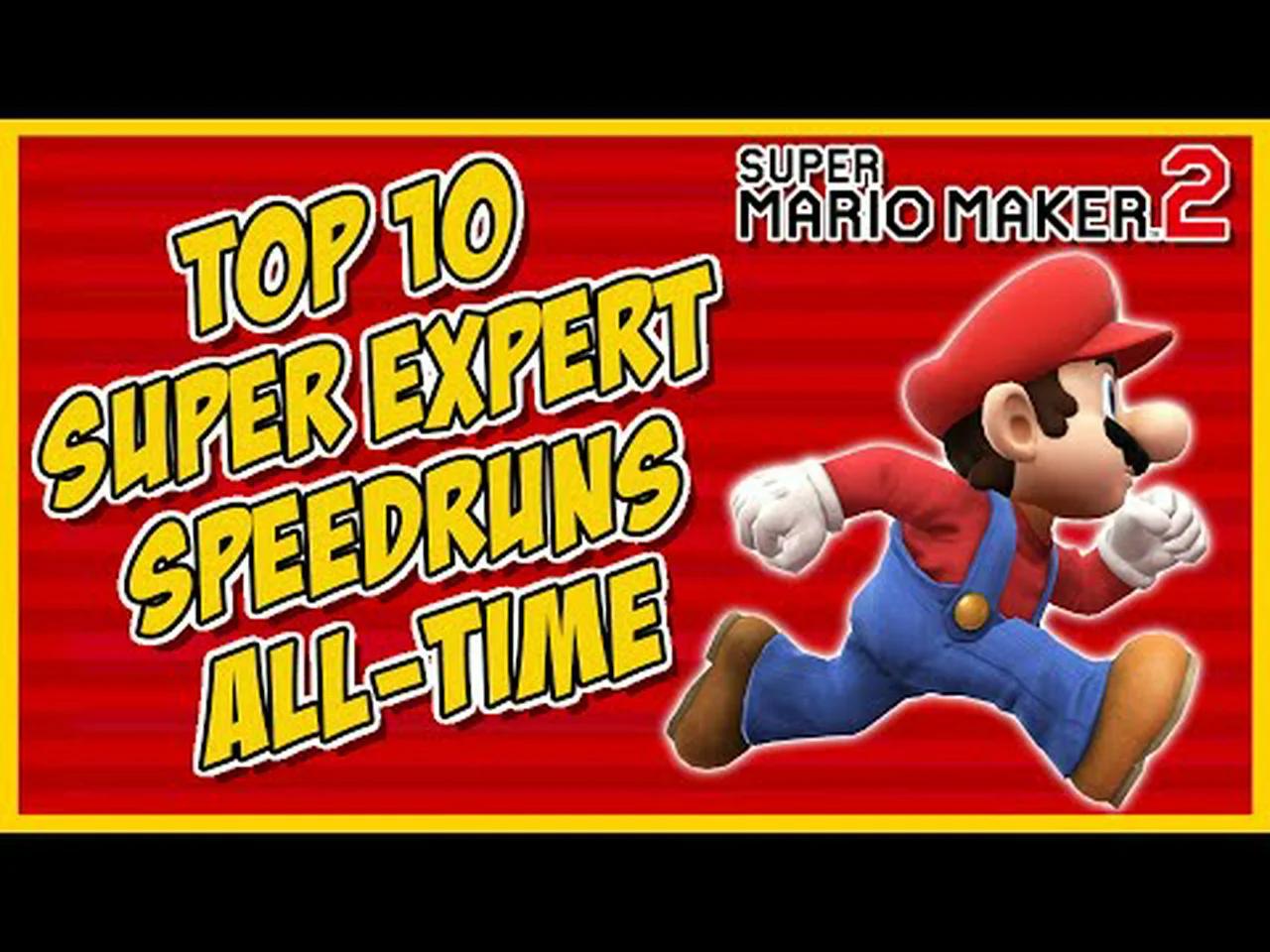 Mario Maker 2 Top 10 Super Expert Speedruns