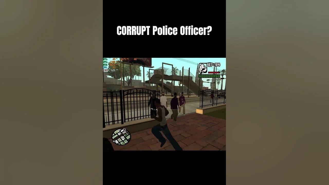GTA San Andreas - CORRUPT Police Officer?