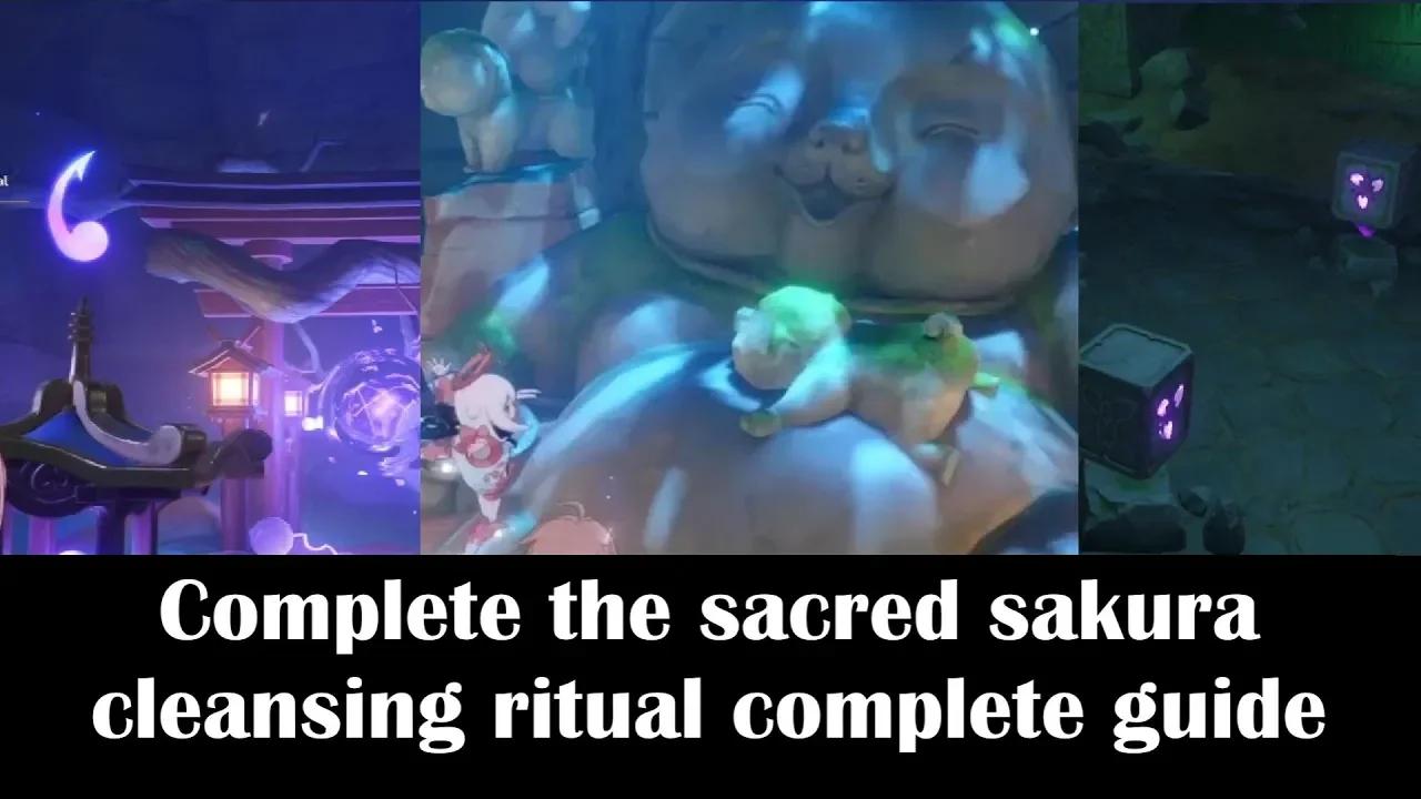 Complete the sacred sakura cleansing ritual 1 2 3 guide/Cleansing ...