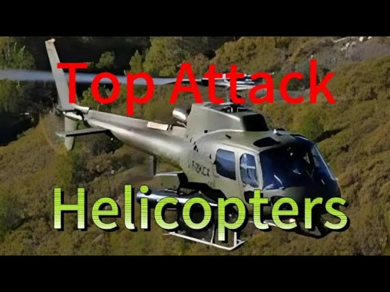 10 Most Deadly Attack Helicopters in the World