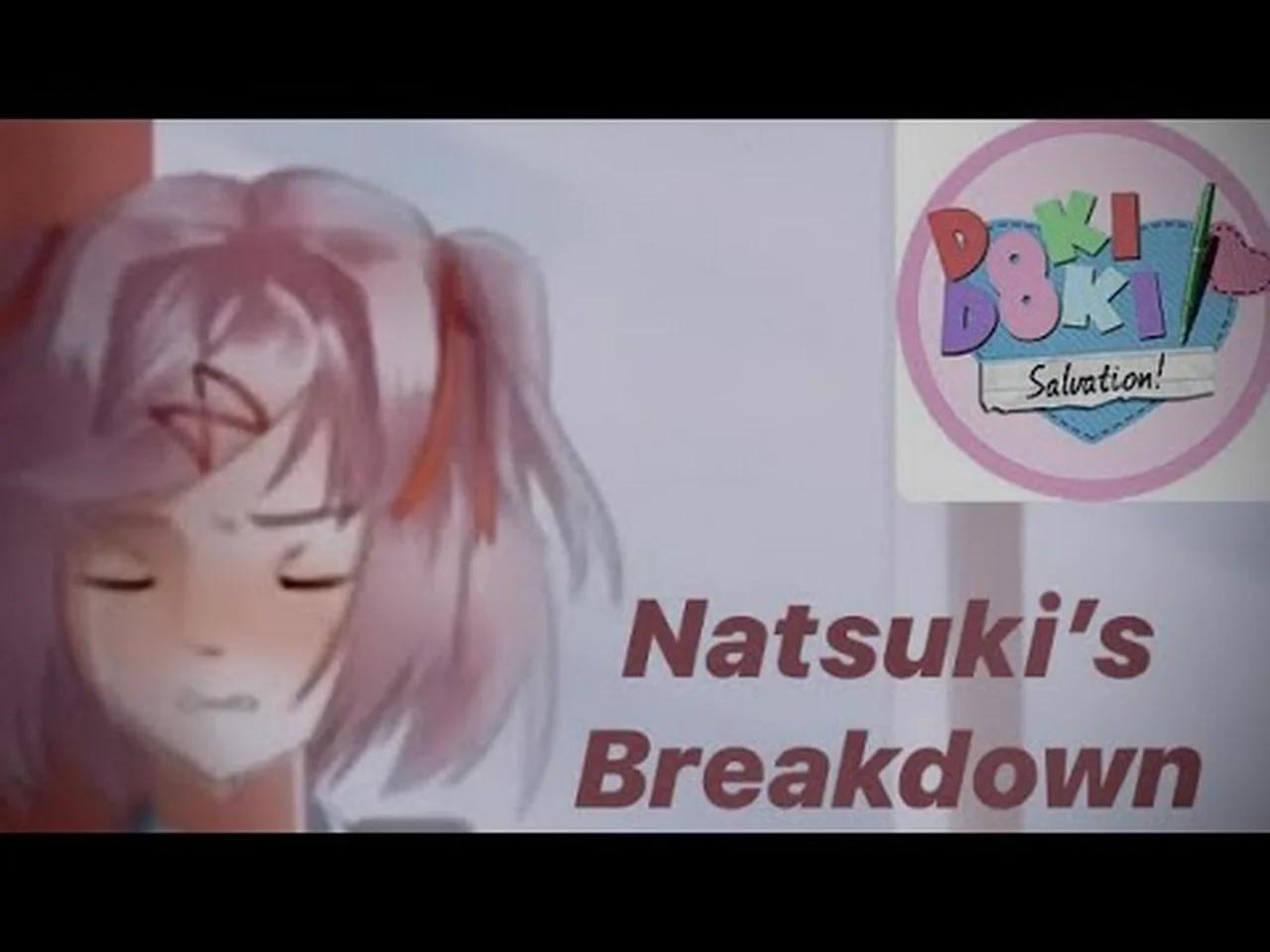 Natsuki’s Breakdown | DDLC Salvation Part 6
