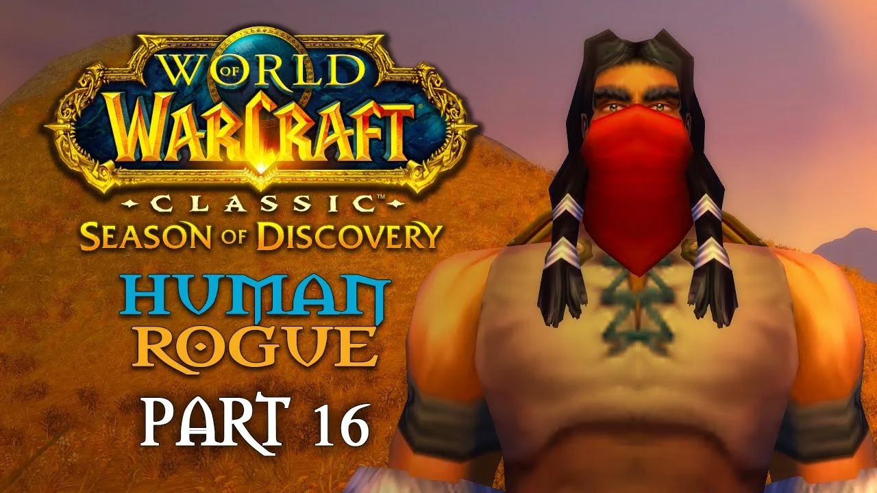 Classic WoW: Season of Discovery Playthrough | Part 16: The Dagger ...