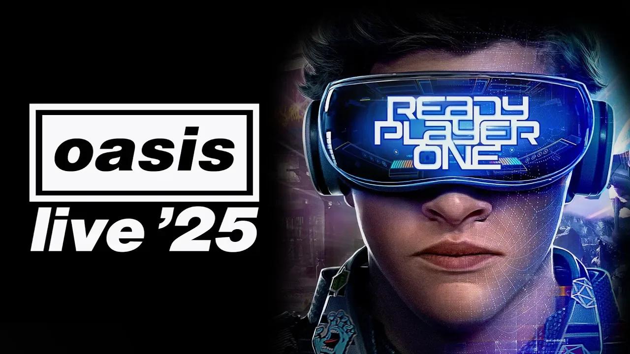 OASIS live '25 (Ready Player One)