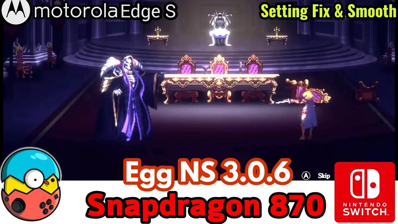 Overlord: Escape From Nazarick Switch Gameplay Egg NS 3.0.6 Motorola Edge S Snapdragon 870