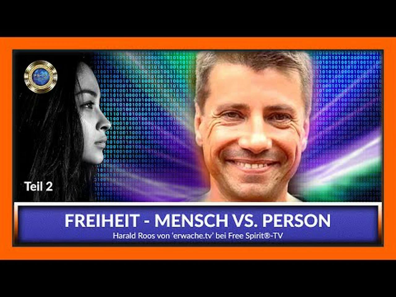 Freiheit - Mensch vs. Person