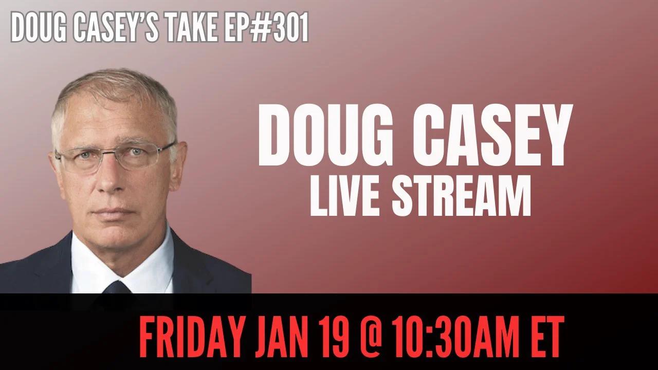 Doug Casey Live Stream
