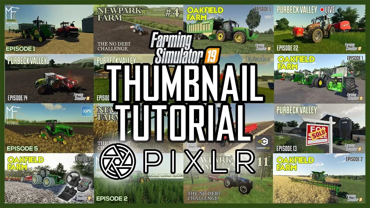 Tutorial - Create Amazing Farming Simulator 19 Thumbnails with Pixlr