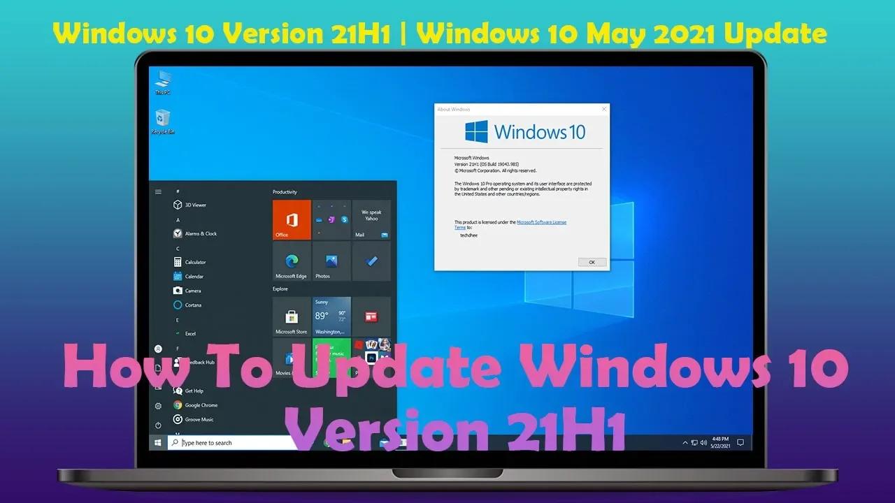 How To Update Windows 10 Version 21H1 | Windows 10 May 2021 Update