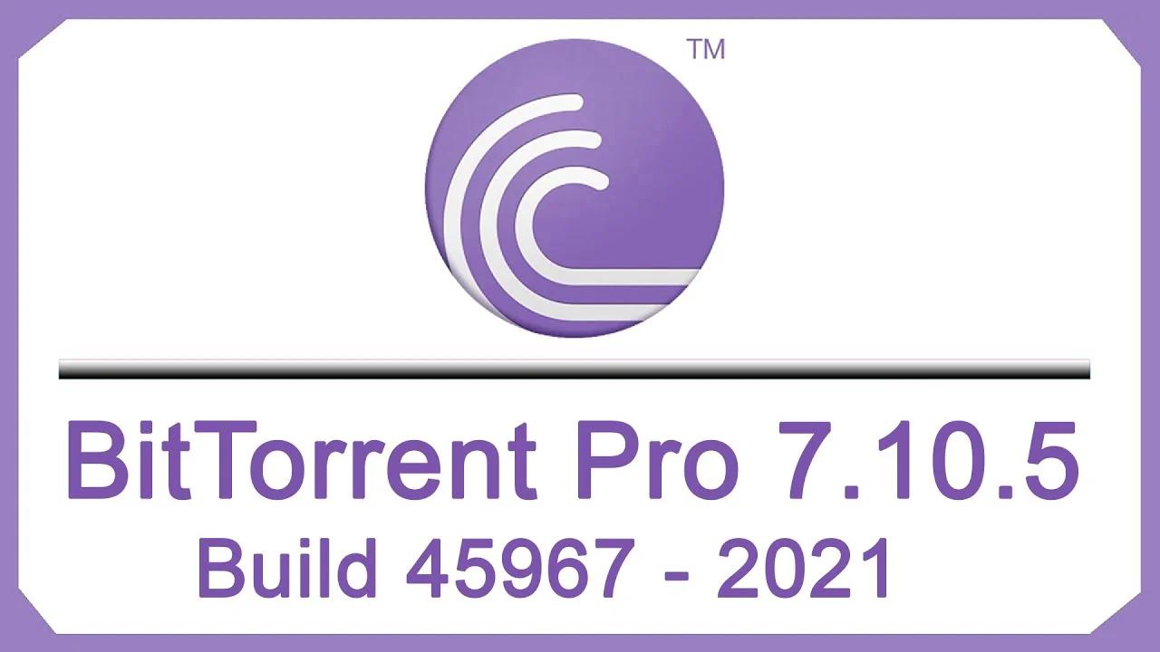 Como Baixar e Instalar BitTorrent Pro 7.10.5 Build 45967 (Ativado) 2021