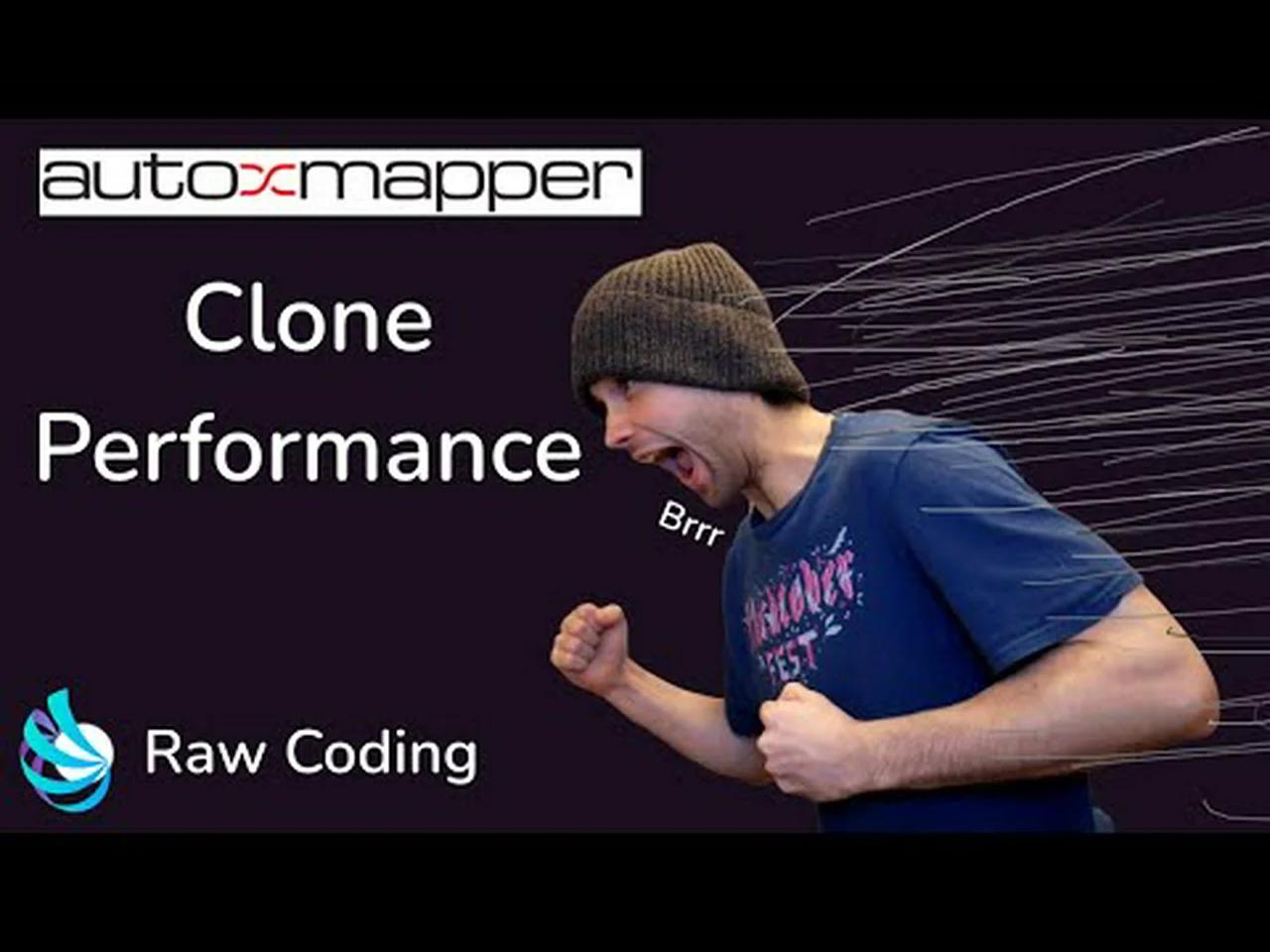 AutoMapper Clone Performance