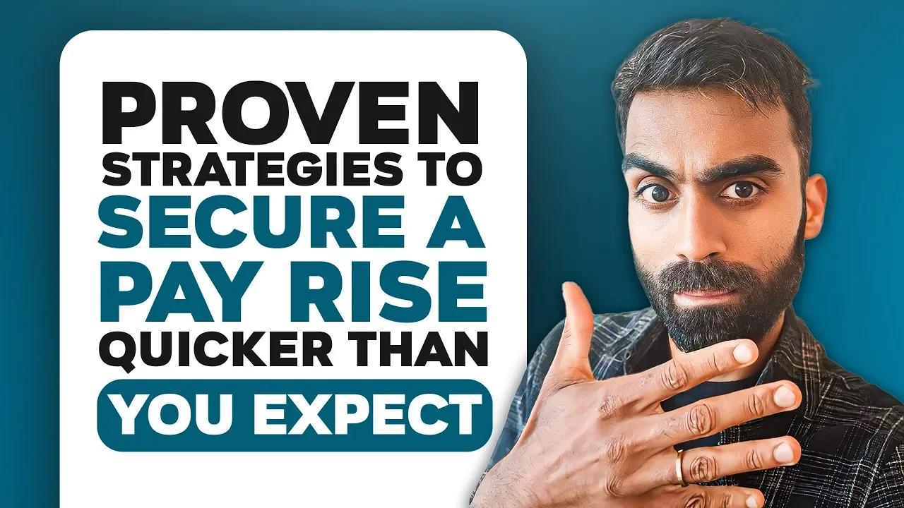 Proven Strategies To Secure A Pay Rise Quicker Than You Expect