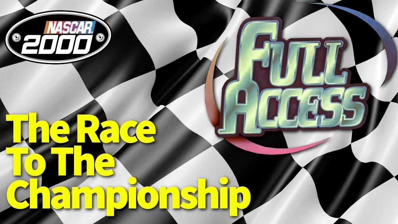 Full Access Vol 2: The Race To The Championship NASCAR Winston Cup 2000 ...